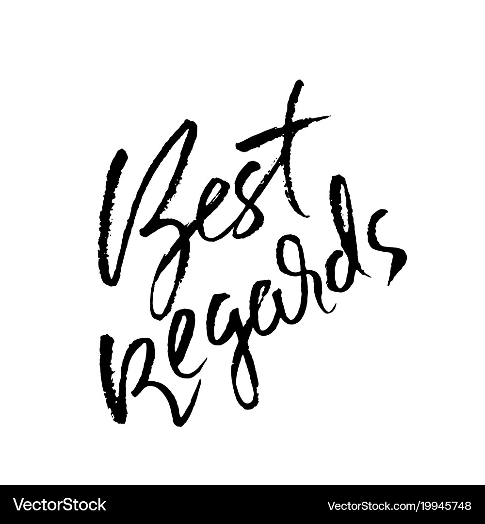 Best regards hand drawn modern dry brush Vector Image