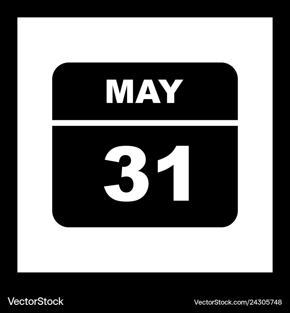 May 31st date on a single day calendar Royalty Free Vector