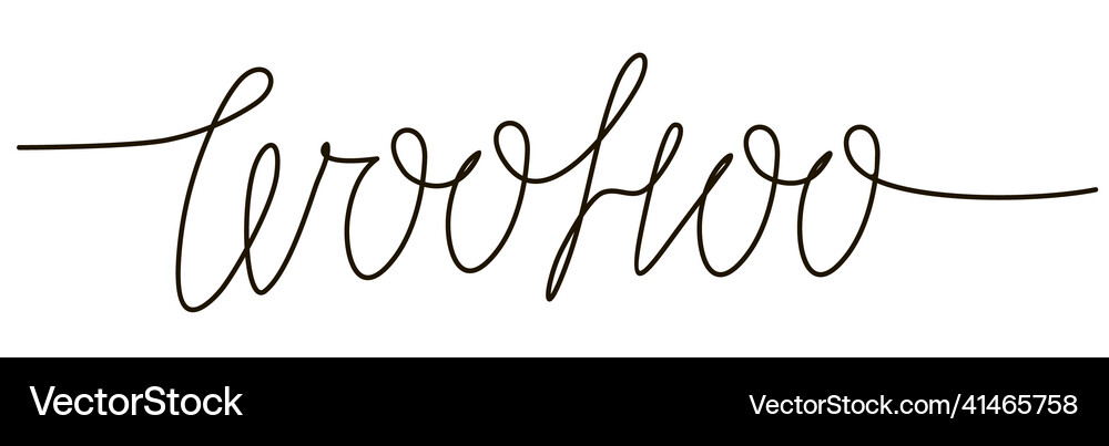 Woohoo single line written hand drawn phrase Vector Image