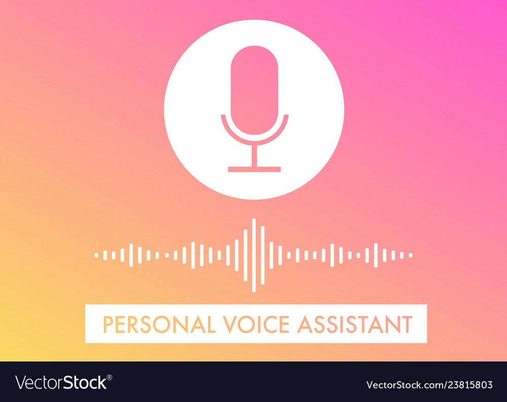 Personal assistant voice recognition concept Vector Image Personal assistant voice recognition concept Vector Image