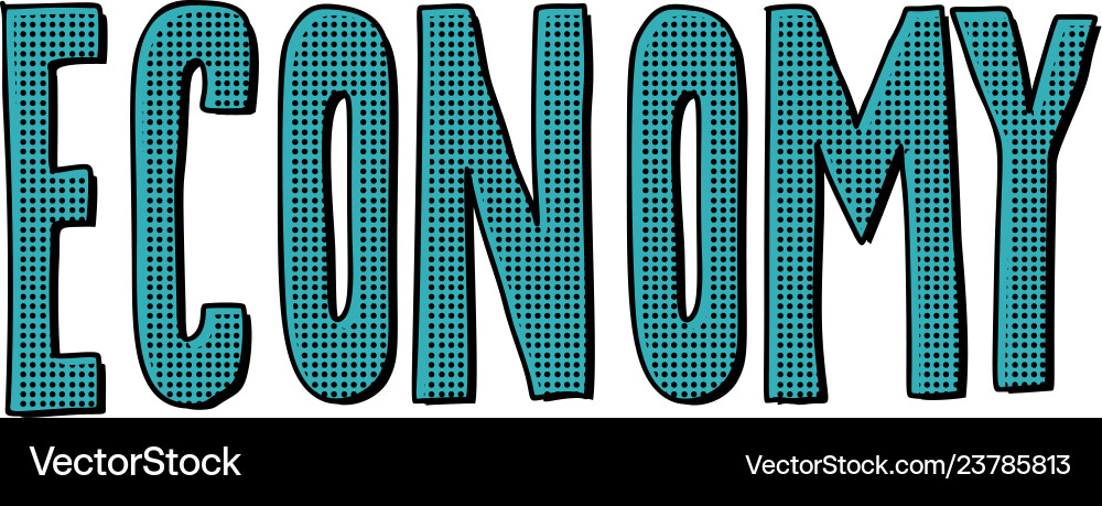 Economy text inscription Royalty Free Vector Image
