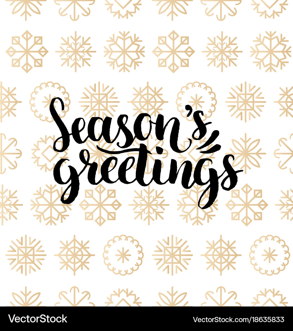 Seasons greetings lettering design Royalty Free Vector Image