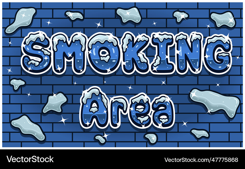 Smoking area lettering with snow ice font Vector Image