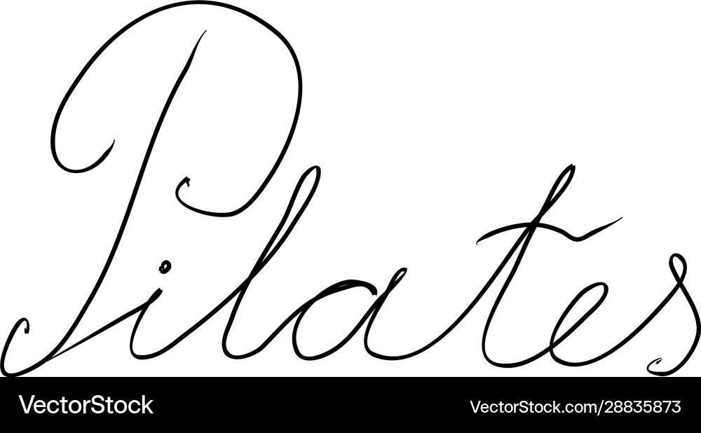Pilates handwritten text inscription modern hand Vector Image