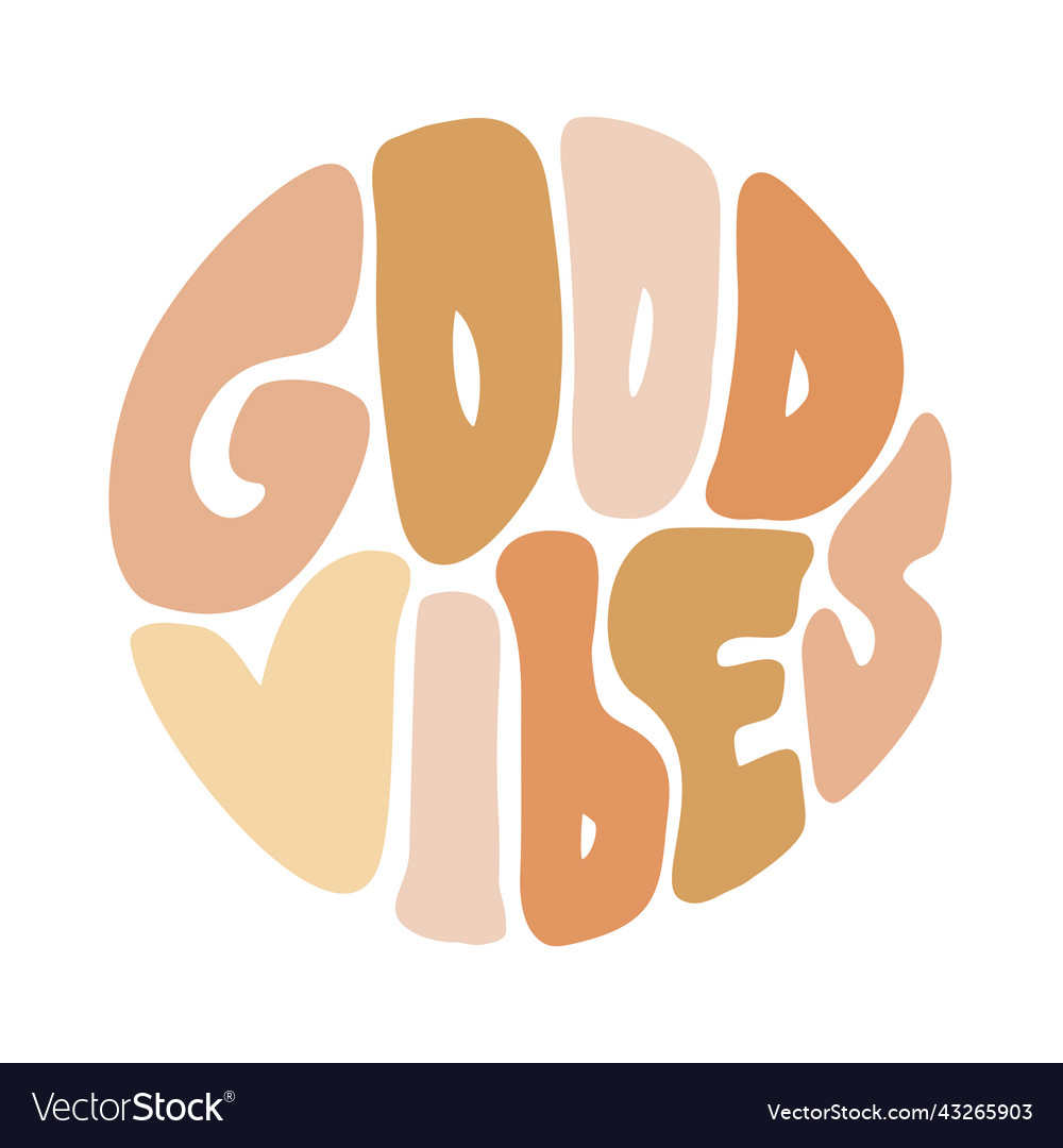 Hand Written Lettering Text Good Vibes In Circle Vector Image
