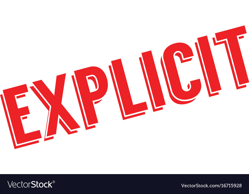Explicit rubber stamp Royalty Free Vector Image