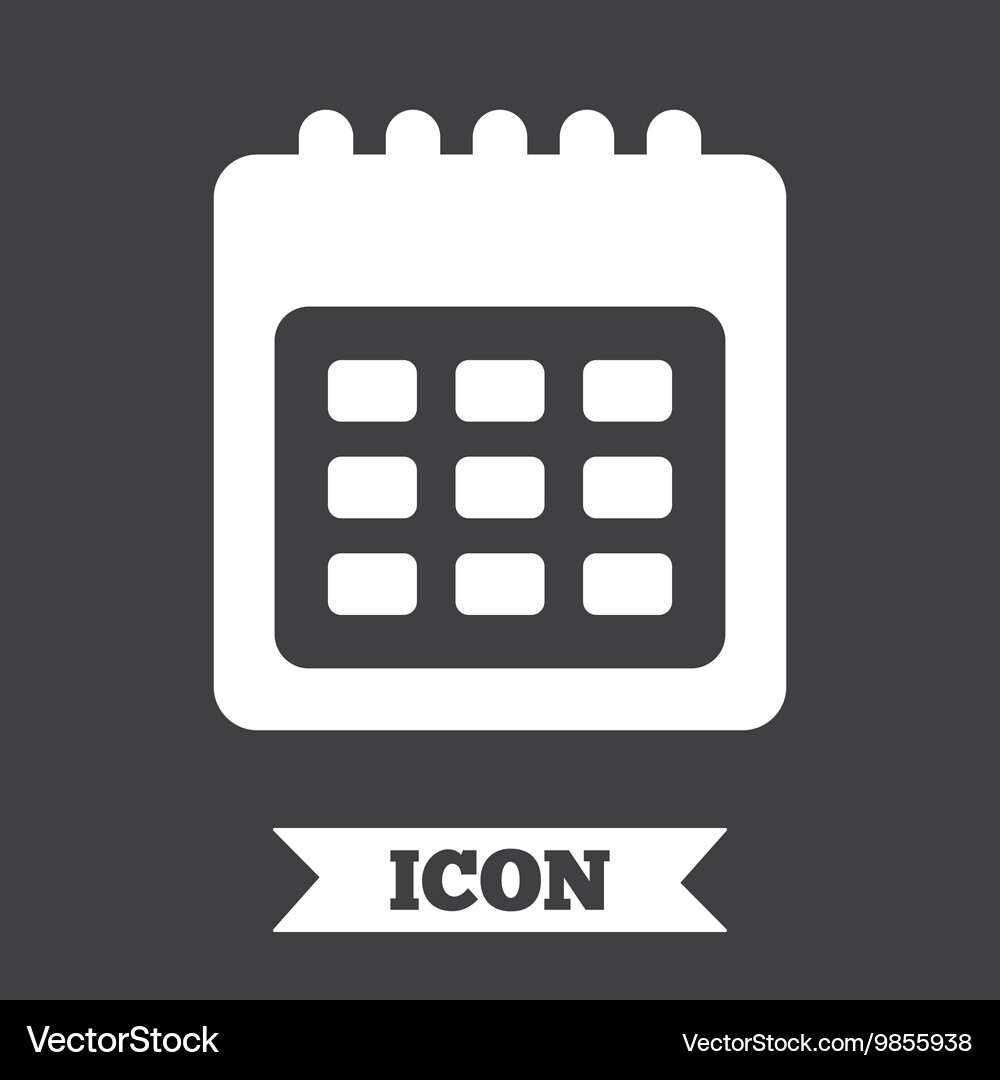 Calendar sign icon date or event reminder Vector Image