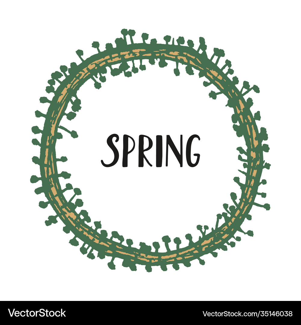 Floral wreath with modern calligraphy spring Vector Image