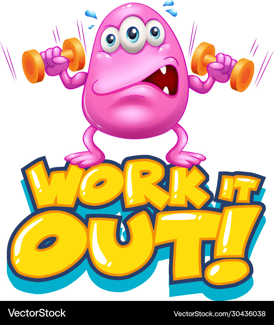 Font design for word work it out with monster Vector Image
