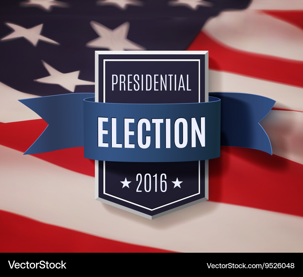 Presidential election 2016 poster template Vector Image