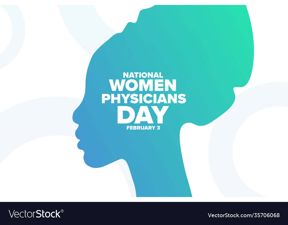 National women physicians day february 3 holiday Vector Image