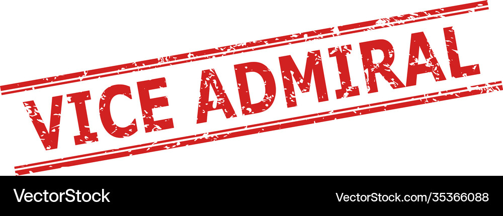Vice admiral watermark with unclean surface Vector Image