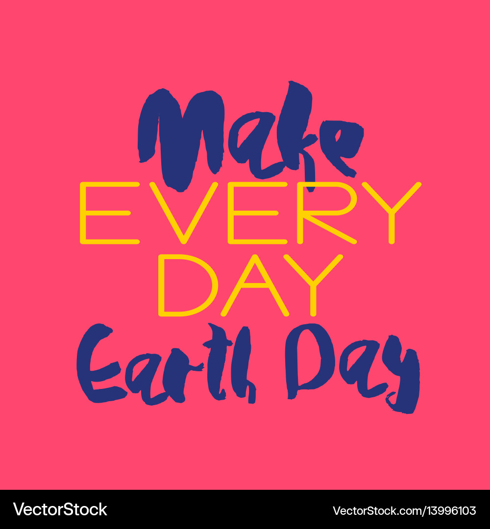 Earth day concept - decorative handdrawn lettering