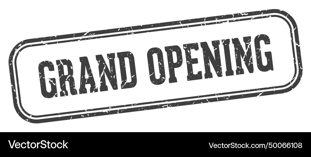 Grand opening stamp grand opening rectangular Vector Image