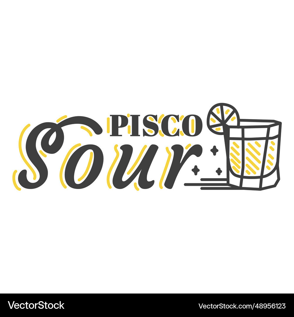 Pisco sour alcoholic drink badge Royalty Free Vector Image