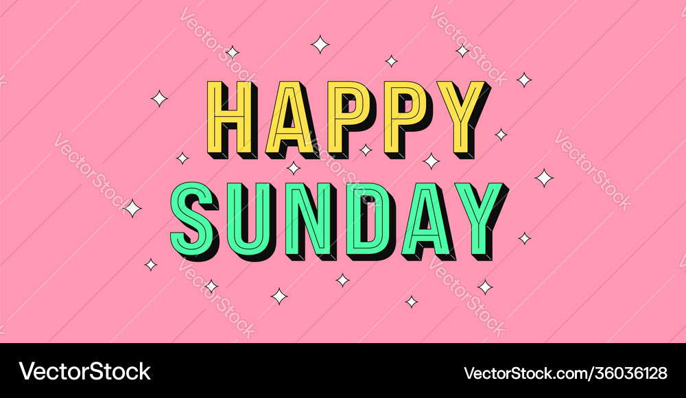 Happy sunday banner greeting text Royalty Free Vector Image