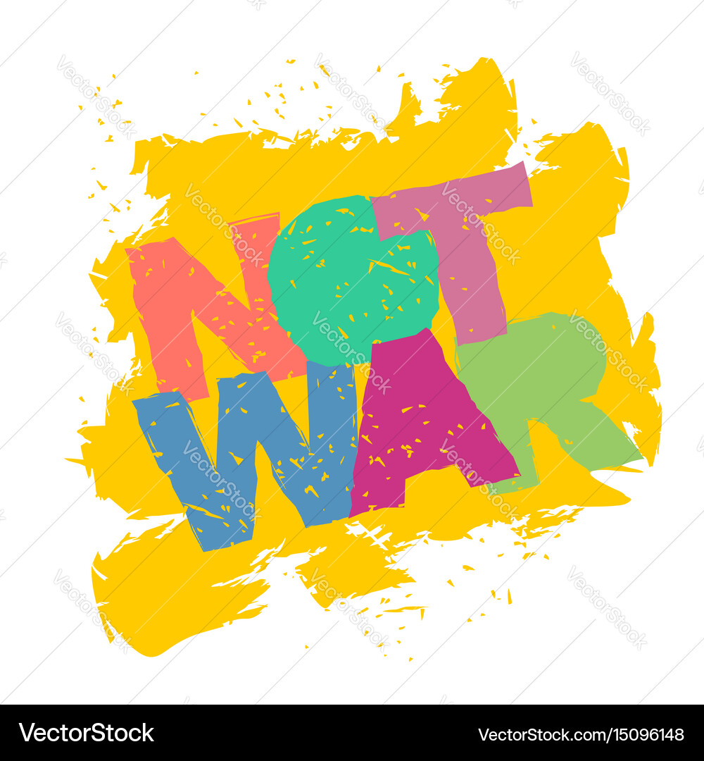 Not war emblem in grunge style spray Royalty Free Vector