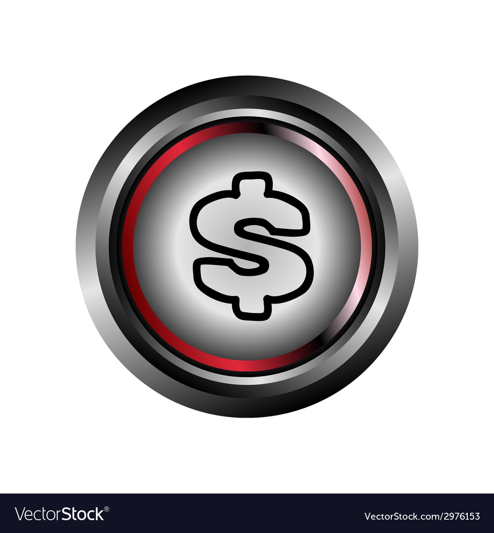 Dollar button Royalty Free Vector Image - VectorStock