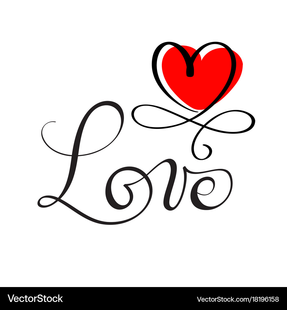 Love original custom hand lettering handmade Vector Image