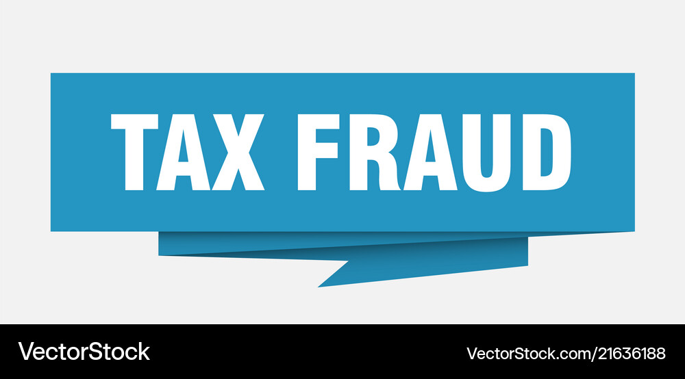 Tax fraud Royalty Free Vector Image - VectorStock