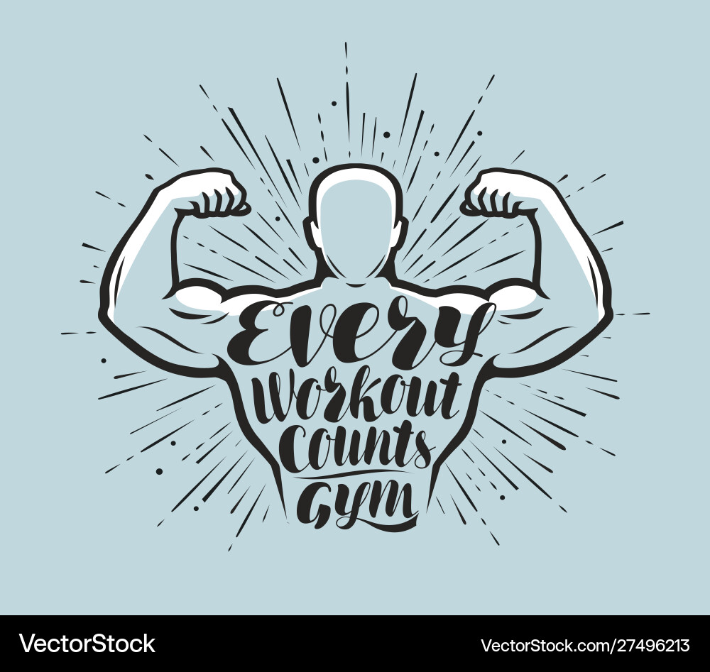 Every workout counts sport inspiring workout and Vector Image