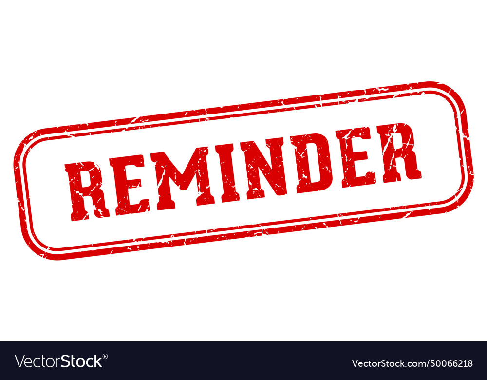 Reminder stamp rectangular Royalty Free Vector Image
