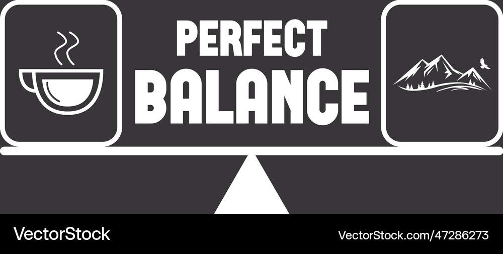 Perfect balance - coffee - mountain Royalty Free Vector