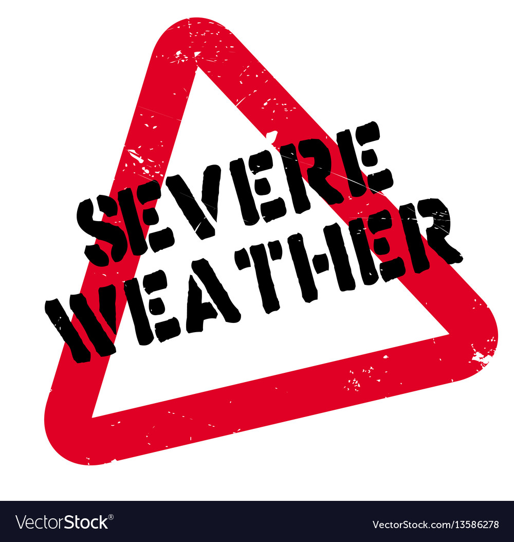 Severe weather rubber stamp Royalty Free Vector Image Severe weather rubber stamp Royalty Free Vector Image