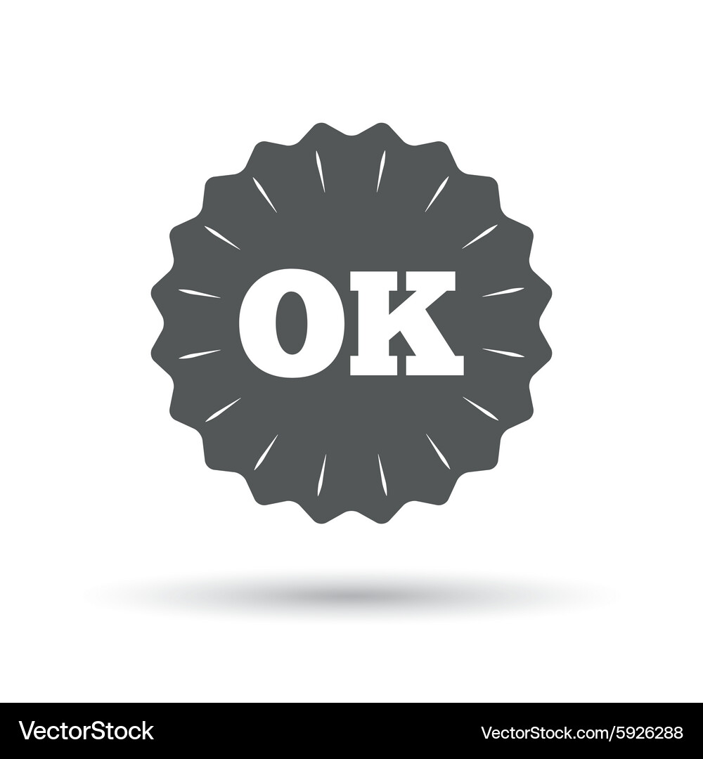 Ok sign icon positive check symbol Royalty Free Vector Image