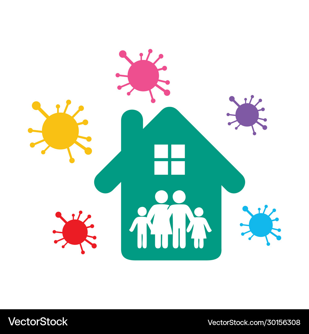 Stay at home as long possible to prevent virus Vector Image