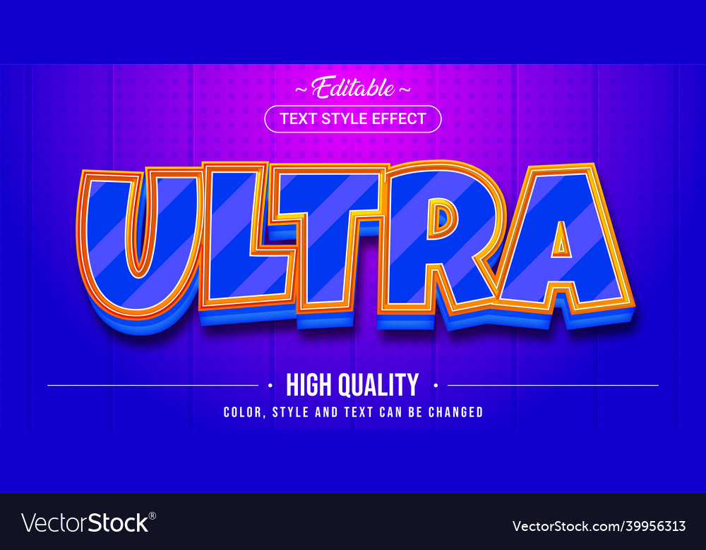 Editable text style effect - ultra theme Vector Image