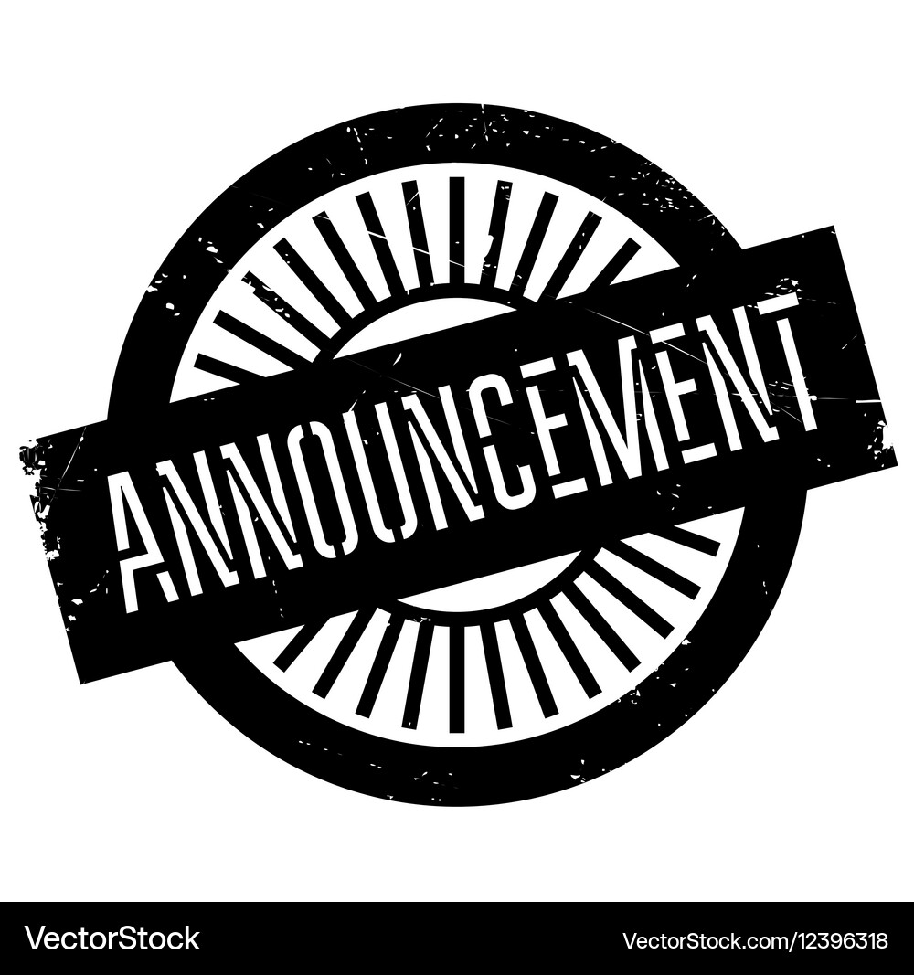 Announcement stamp rubber grunge Royalty Free Vector Image