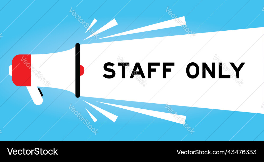 Color megaphone icon with word staff only Vector Image