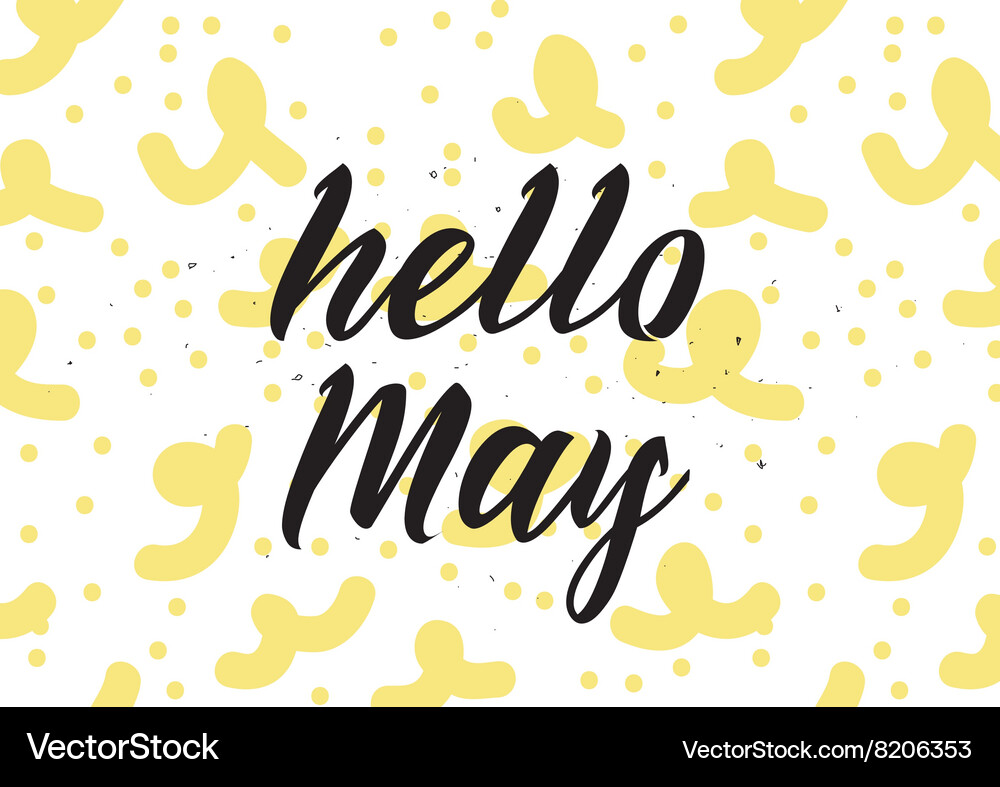 Hello may inscription greeting card Royalty Free Vector