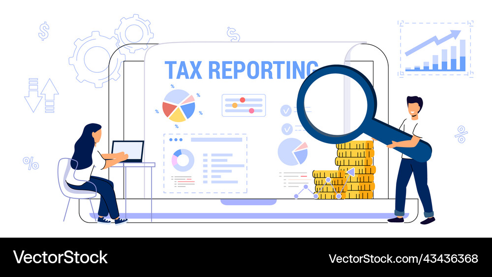 Tax reporting and control financial legislation Vector Image