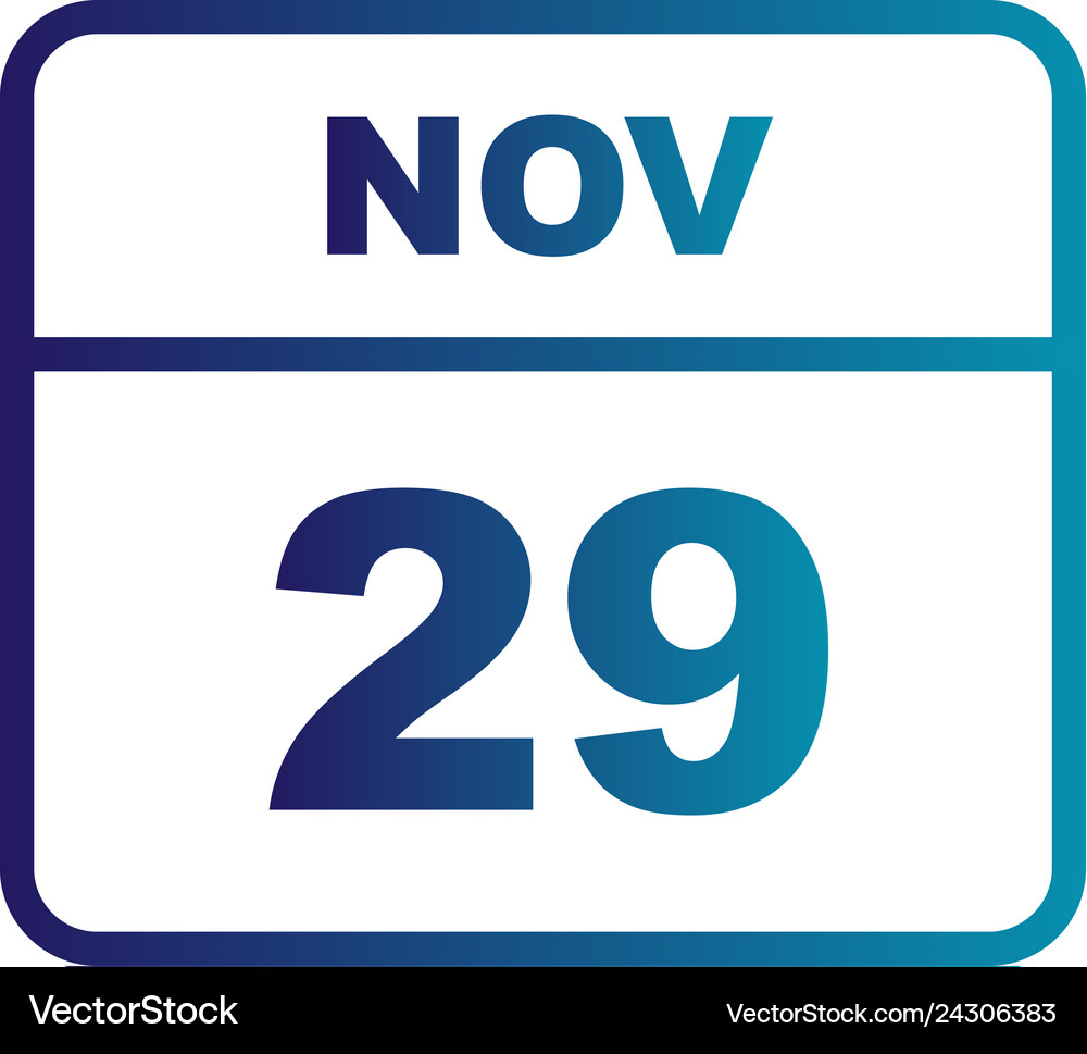 November 29th date on a single day calendar Vector Image