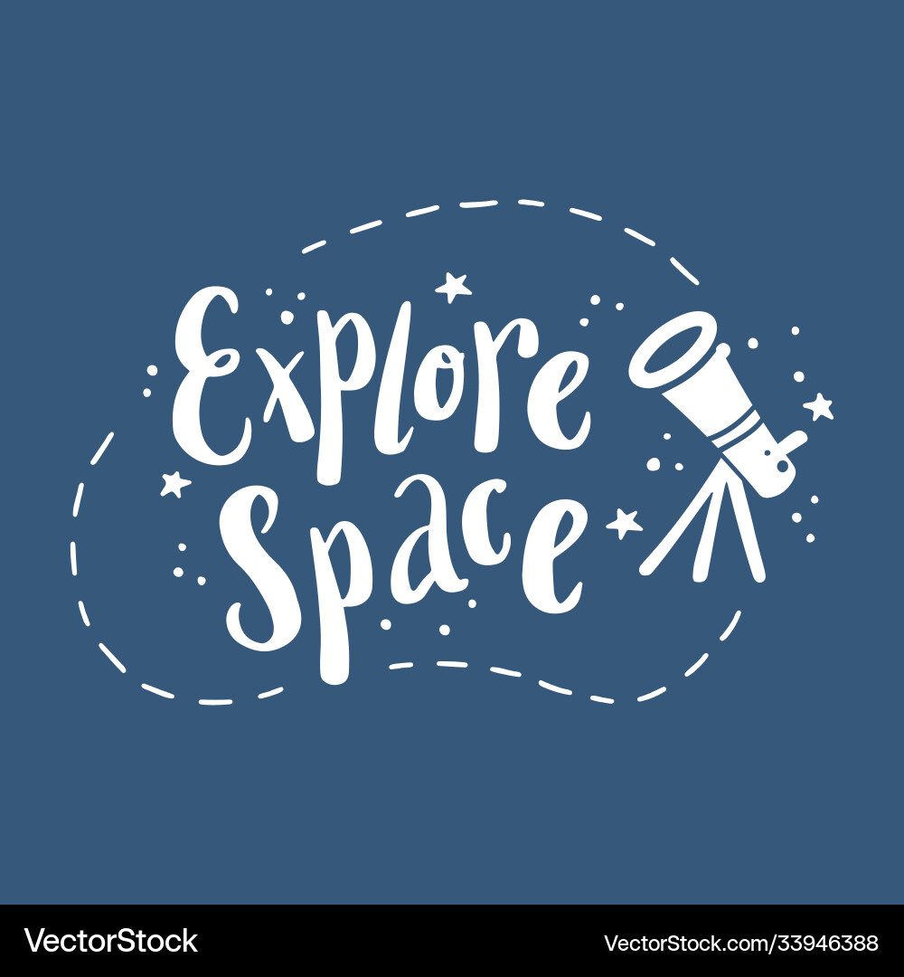 Cute hand drawn lettering space quote Royalty Free Vector
