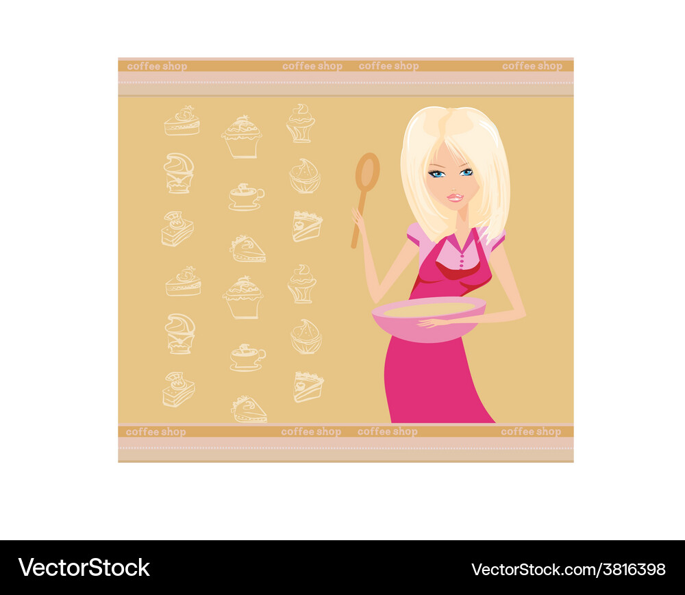 Beautiful lady cooking dessert Royalty Free Vector Image