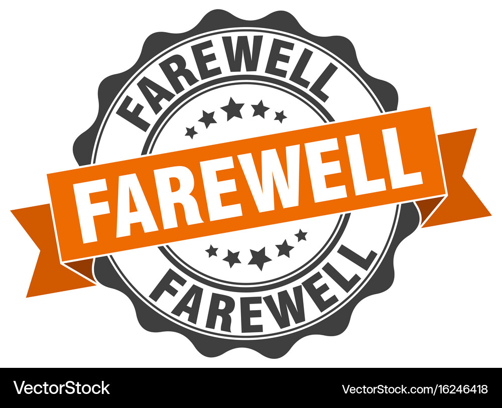 Farewell stamp sign seal Royalty Free Vector Image