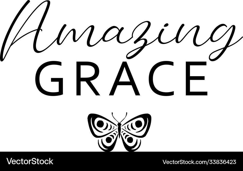 Biblical phrase for life - amazing grace Vector Image