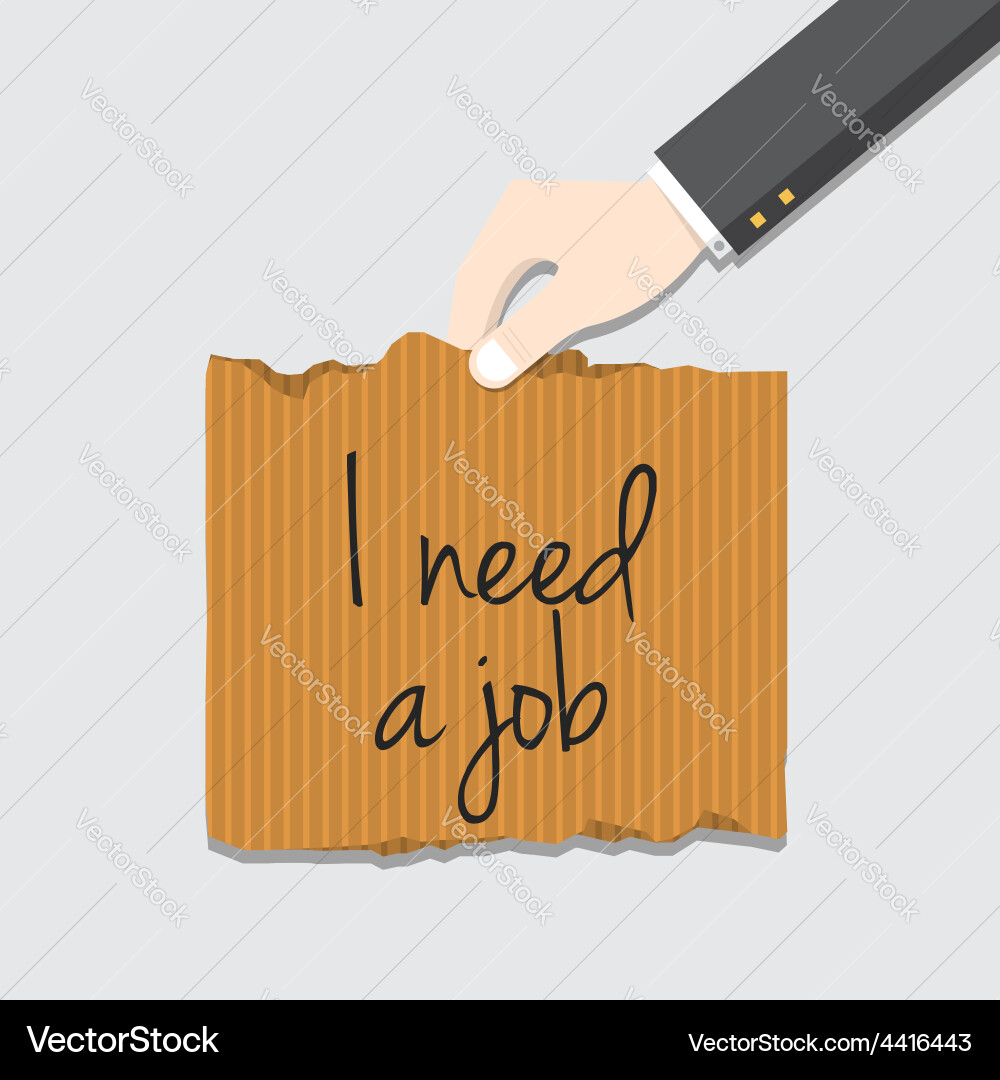 Hand holding cardboard with I need job message Vector Image