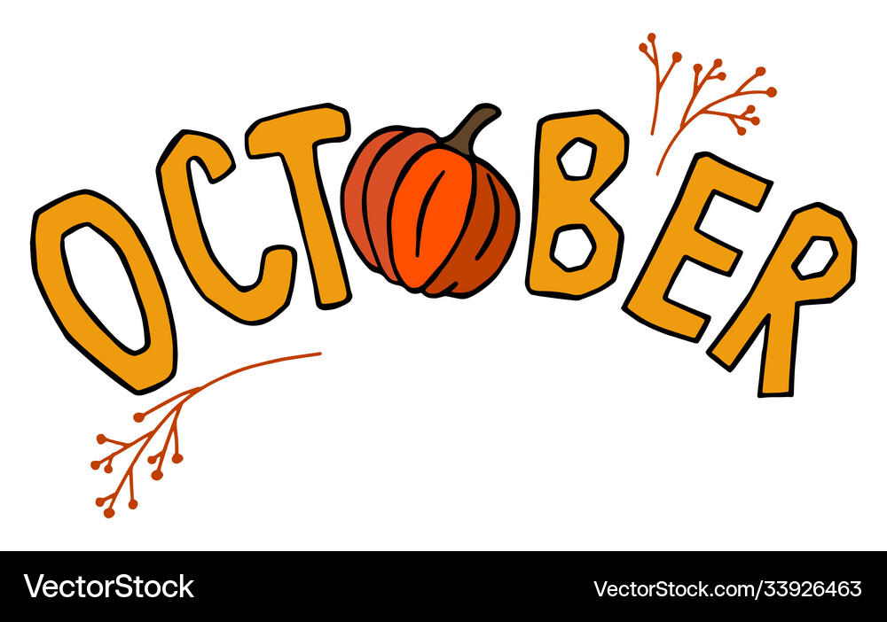 October lettering message design for cards Vector Image