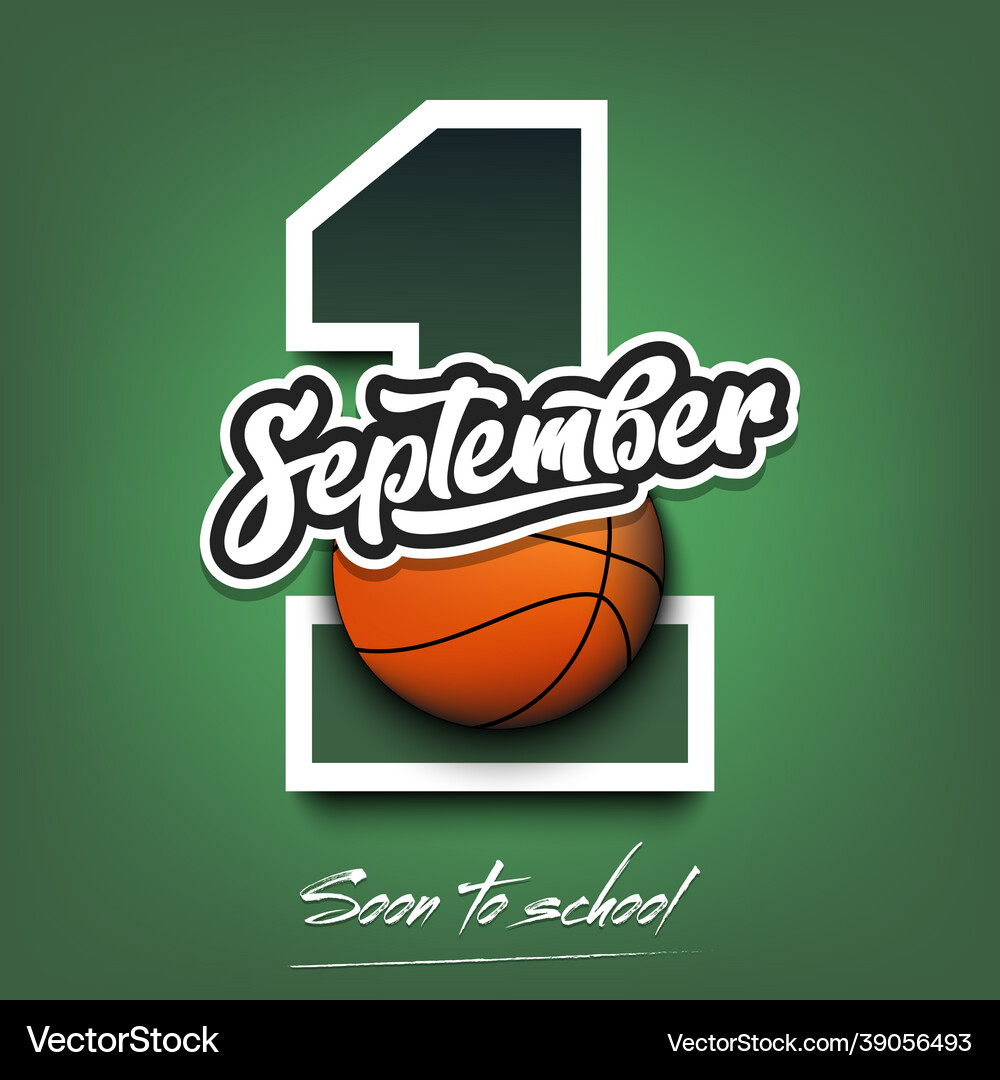 September 1 and basketball balls Royalty Free Vector Image