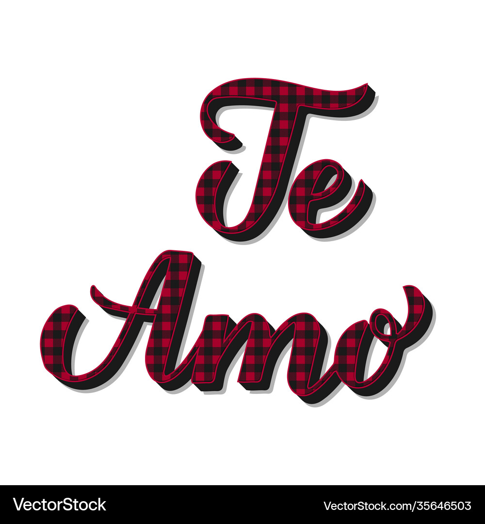 Te amo calligraphy hand lettering red buffalo Vector Image