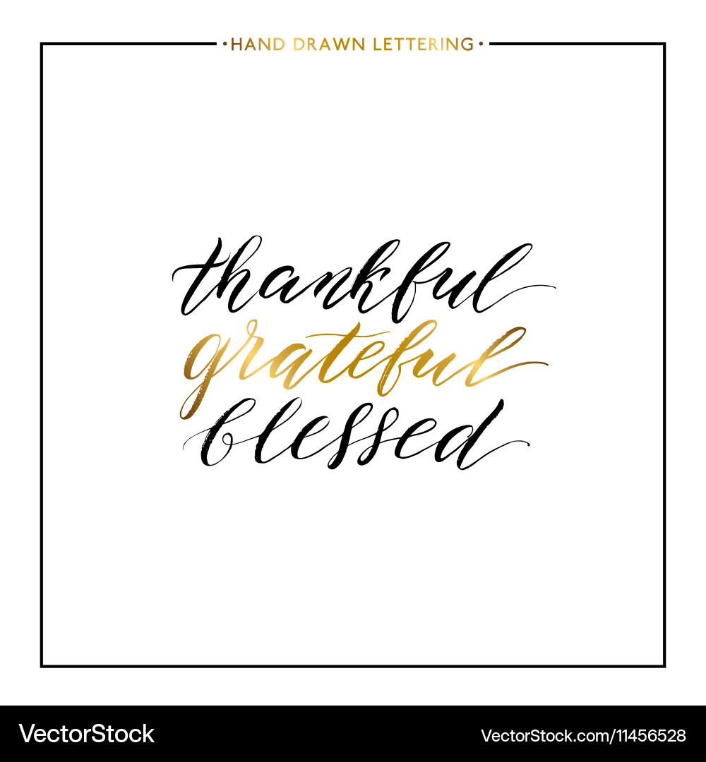 Thankful grateful blessed gold lettering Vector Image