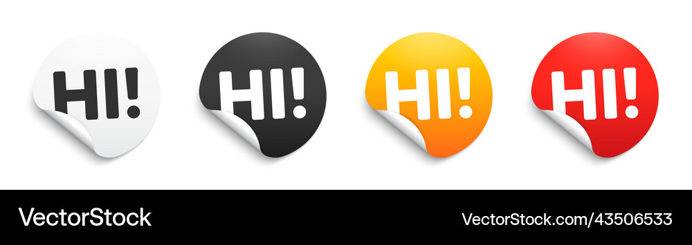 Hi welcome tag hello invitation offer round Vector Image