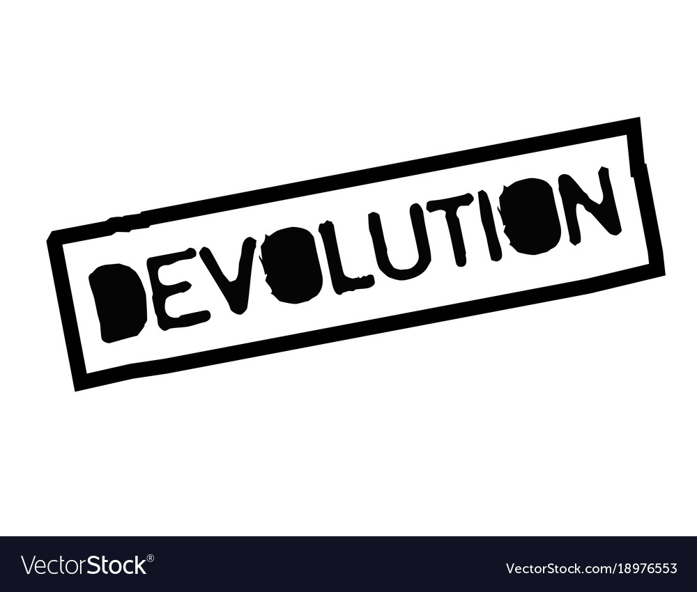 Devolution typographic stamp Royalty Free Vector Image