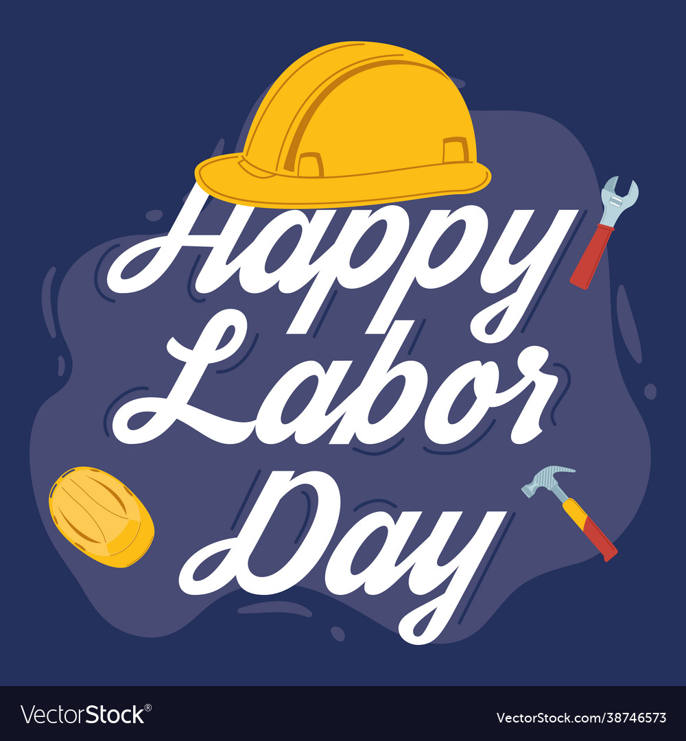 Happy labor day poster Royalty Free Vector Image