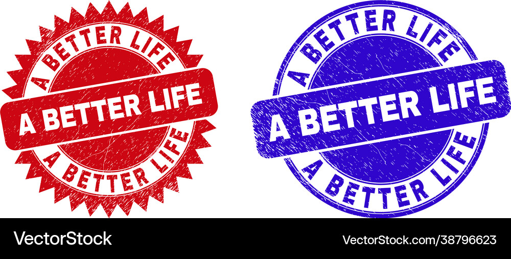 A better life round and rosette seals Royalty Free Vector