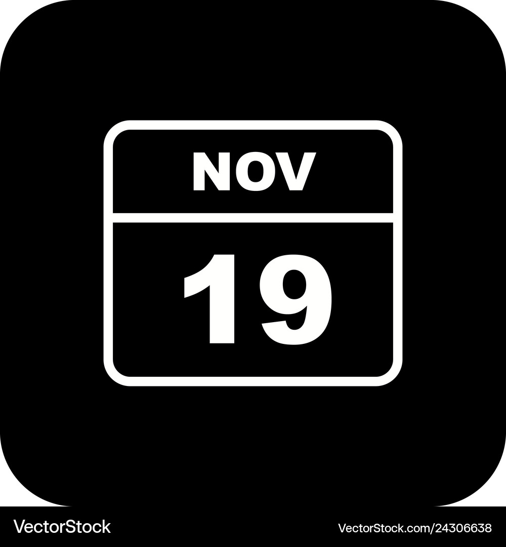 November 19th date on a single day calendar Vector Image